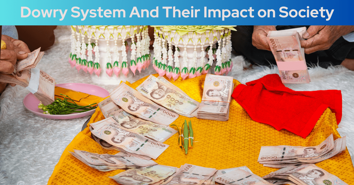 Disadvantages of Dowry System And Their Impact on Society - Divorce By Law
